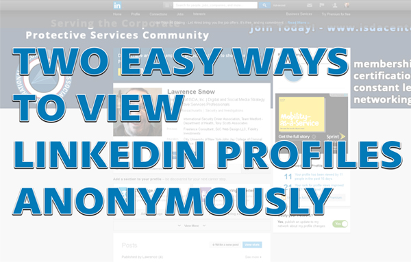 Two Easy Ways To View Linkedin Profiles Anonymously Strategic